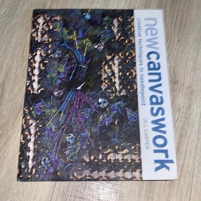New Canvas Work Creative techniques and needlepoint by Jill Carter book ...