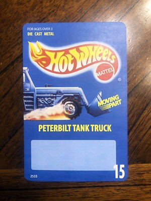 Custom Hot Wheels RETRO CARDBACK 1989 "PETERBILT TANK TRUCK #15" re ...