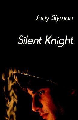 Silent Knight by Jody Slyman (2006, Perfect) for sale online | eBay