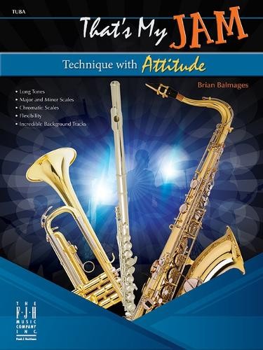 That's My Jam (Technique with Attitude) - Tuba (Paperback) (UK IMPORT ...