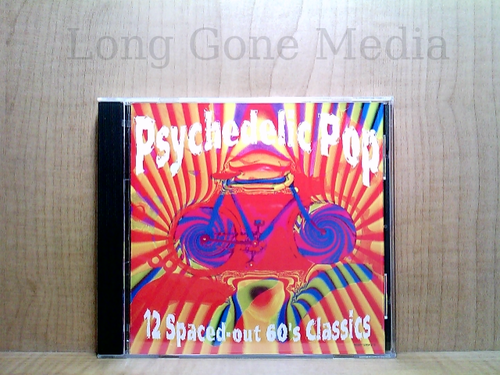 Psychedelic Pop: 12 Spaced-Out 60's Classics by Various (CD, 1996, BMG ...