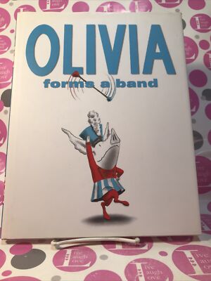 Olivia Forms a Band by Ian Falconer c2006, Hardcover, NEW 9781416924548 ...