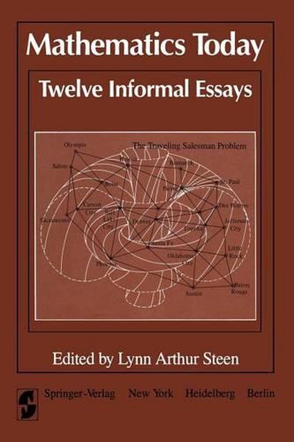 Mathematics Today Twelve Informal Essays by Lynn Arthur Steen (2011 ...