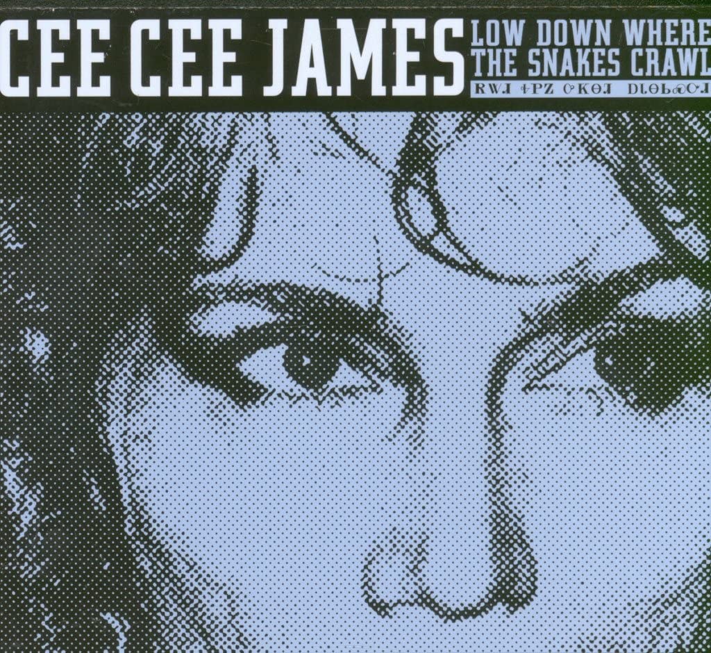 CEE CEE JAMES Low Down Where the Snakes Crawl (CD) | eBay