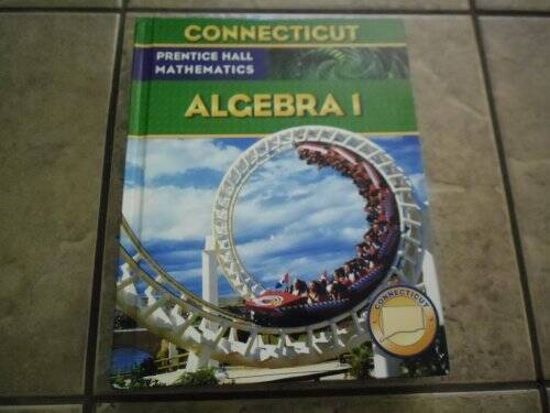 PRENTICE HALL MATHEMATICS ALGEBRA 1 CONNECTICUT - Hardcover - GOOD | eBay