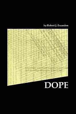 Dope by Robert J. Escandon (2005, Trade Paperback) for sale online | eBay
