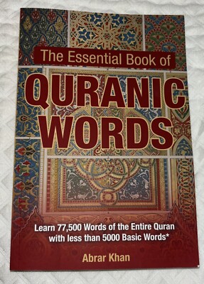 THE ESSENTIAL BOOK OF QURANIC WORDS By Abrar Khan **BRAND NEW ...