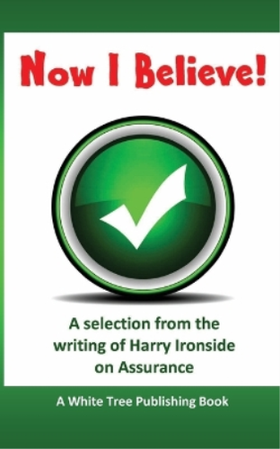 Harry Ironside Now I Believe! (Poche) 9781913950989 | eBay
