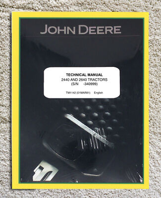 John Deere 2440 & 2640 Tractor Technical Service Repair Manual Book ...