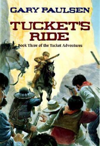 Tucket's Ride by G. Paulsen and Gary Paulsen (1998, Library Binding ...