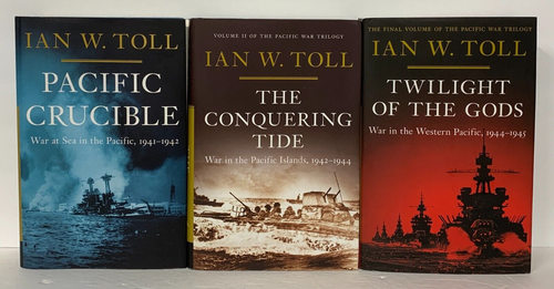 The Pacific War Trilogy 3 Volume Set- Ian W Toll ~ All HB First Edition ...
