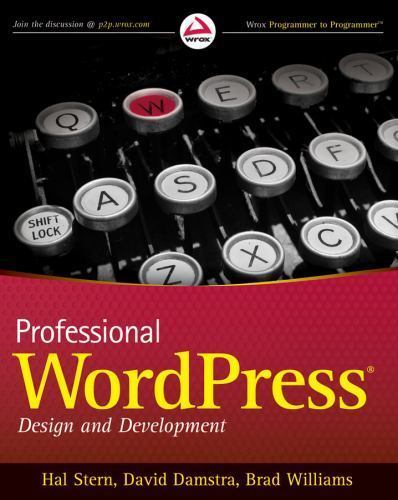 Professional WordPress : Design and Development by Brad Williams, Hal ...