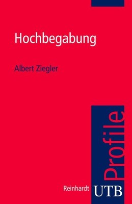 Hochbegabung (utb Profile) Albert Ziegler Ziegler, Albert: | eBay.de