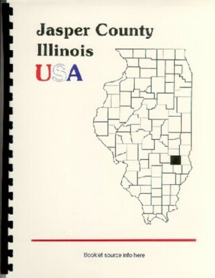History of Jasper County Illinois | eBay