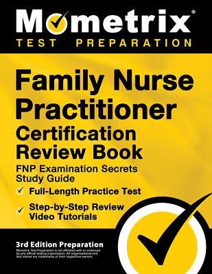 Family Nurse Practitioner Certification Review Book - FNP Exam Secrets ...