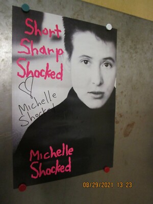 MICHELLE SHOCKED Short Sharp Shocked Poster SIGNED New! 1988 Mercury ...