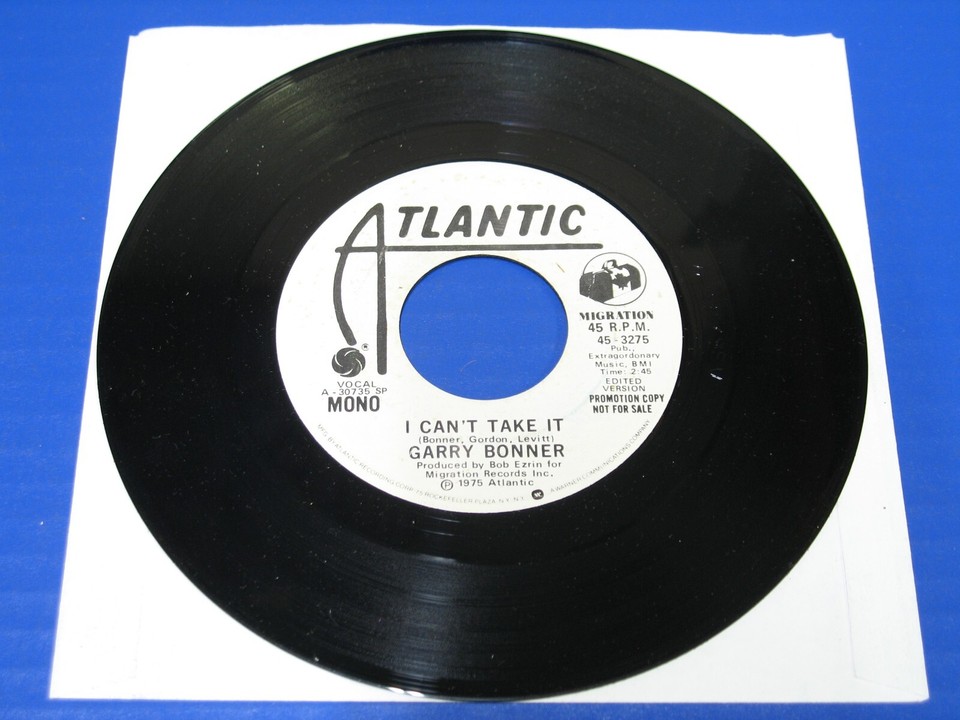 GARY BONNER: I Can't Take It - 1975 Funk Soul 45 EX ATLANTIC Promo ...