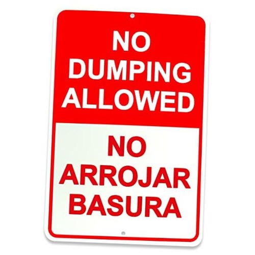 No Dumping Sign - 8x12 Aluminum No Arrojar Basura Sign - No Dumping ...