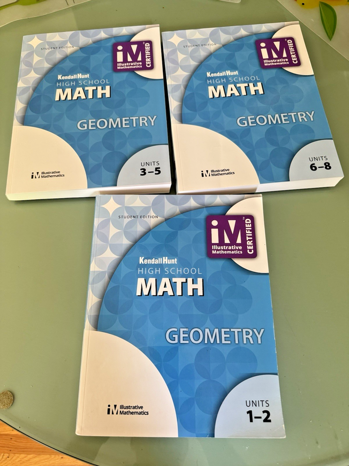 Kendall Hunt Illustrated Mathematics High School Geometry 1-2 3-5 6-8 ...