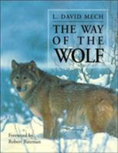 The Way of the Wolf by L. David Mech (1993, Trade Paperback, Revised ...