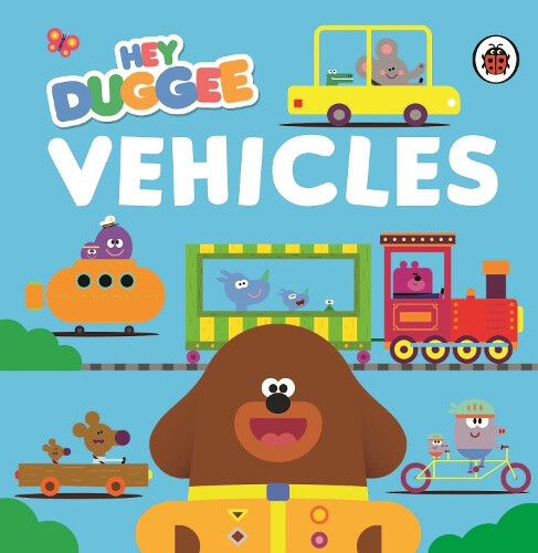 Hey Duggee: Vehicles: Tabbed Board Book by Hey Duggee | eBay
