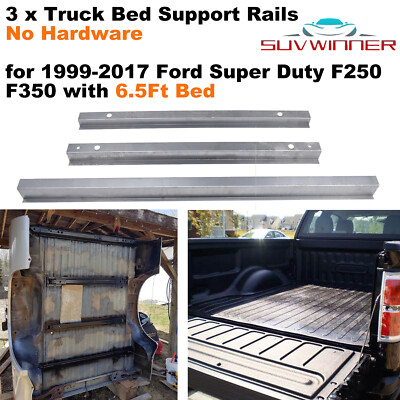 3 x Truck Bed Support Rails For 1999-2017 Ford Super Duty F250 F350 w/6 ...