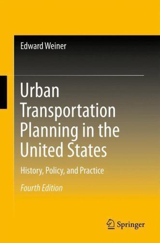 Urban Transportation Planning in the United States : History, Policy ...