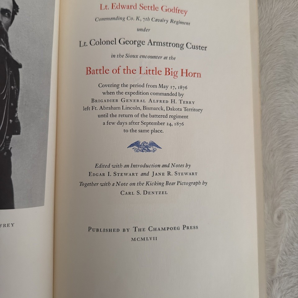 Little Big Horn / Field Diary of Lt Edward Settle Godfrey Commanding Co ...