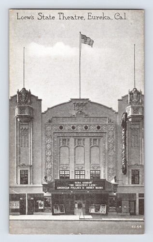 Postcard California Eureka CA Loew's State Theater Vera Gordon Follies ...