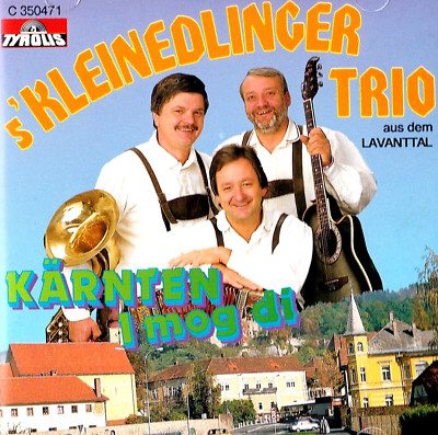 KLEINEDLINGER TRIO Kärnten I Mog Di NEW CD Polkas Waltzes VOLKSMUSIK ...