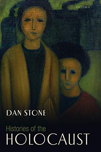 Histories of the Holocaust by Stone, Dan Paperback / softback Book The ...