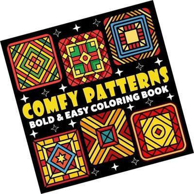 Comfy Patterns Coloring Book | Bold and Easy Coloring Book: 70 Pages ...