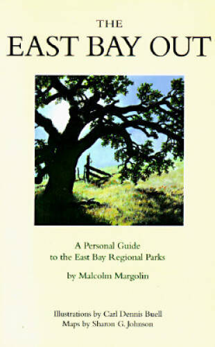 East Bay Out: A Personal Guide to the East Bay Regional Parks ...