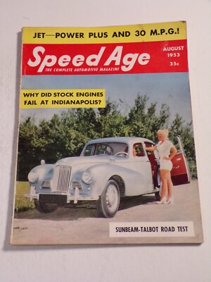 Speed Age Magazine Vol 7 No 4, August 1953, Sunbeam-Talbot ...