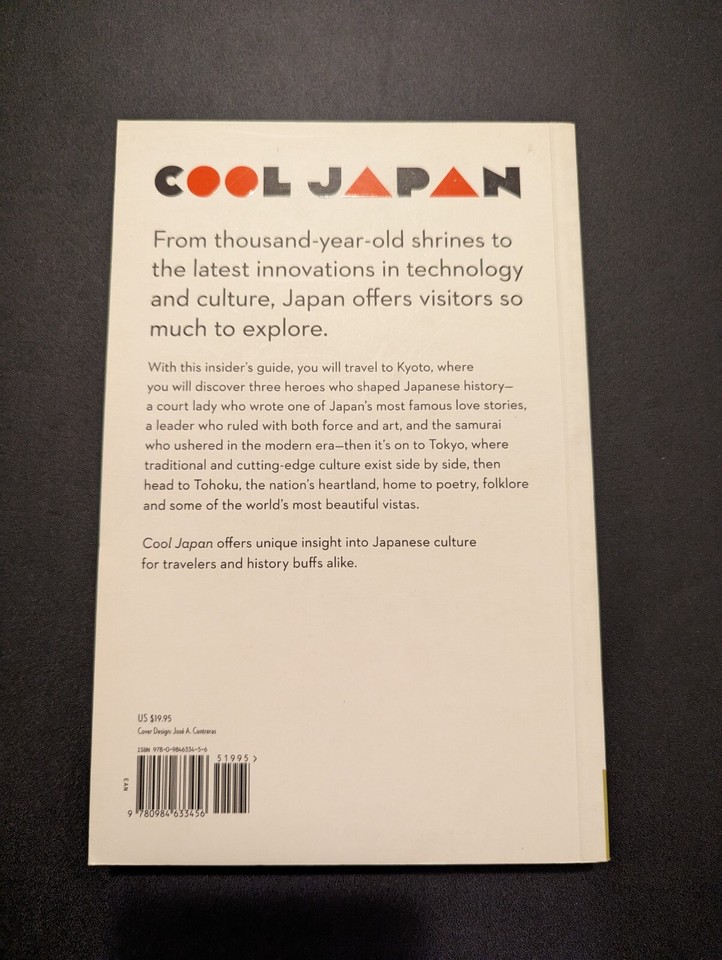 Cool Japan : A Guide to Tokyo, Kyoto, Tohoku and Japanese Culture Past ...