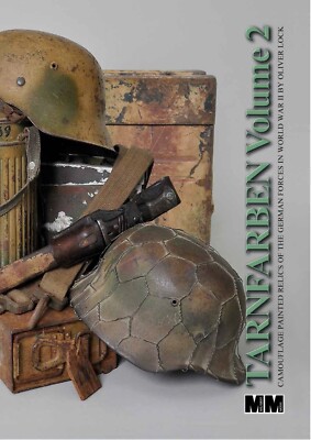 Tarnfarben volume 2 by Oliver Lock militaria book camouflage helmets ...