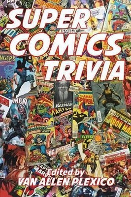 Super Comics Trivia! by Van Allen Plexico (English) Paperback Book | eBay