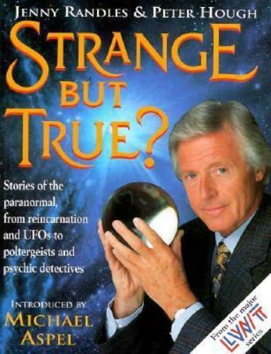 Strange but True? by Peter Hough and Jenny Randles (1996, Trade ...