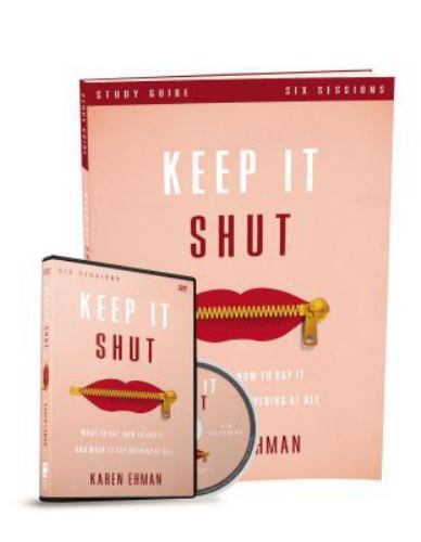 Keep It Shut : What to Say, How to Say It, and When to Say Nothing at ...