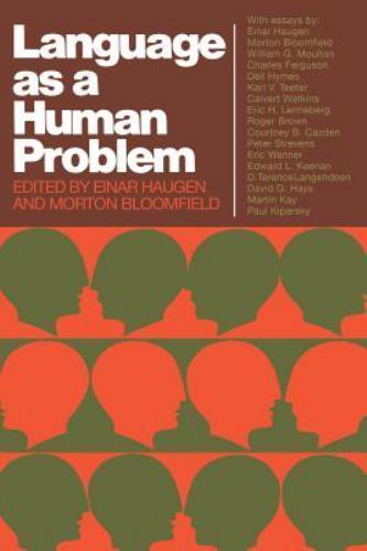 Language As a Human Problem by Einar Haugen and Morton Bloomfield (1974 ...