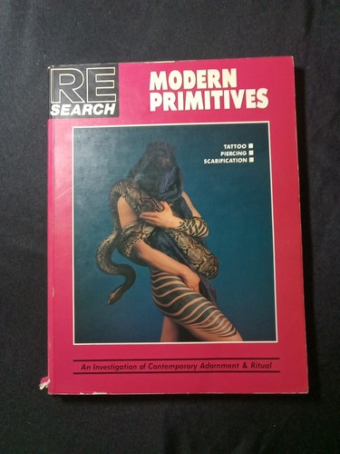 RE/SEARCH #12 MODERN PRIMITIVES TATTOO PIERCING SCARIFICATION ADORNMENT & RITUAL 9780940642140| eBay