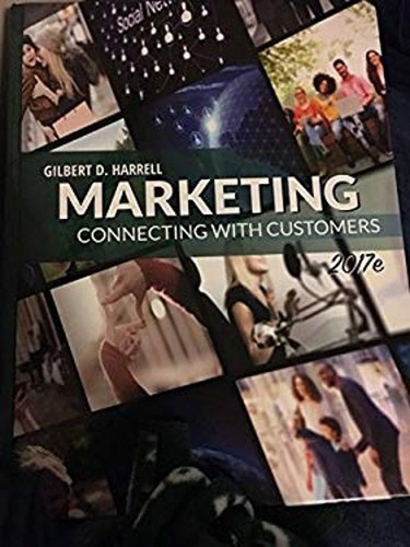 Marketing: Connecting With Customers Gilbert Harrell 9780990517894| eBay