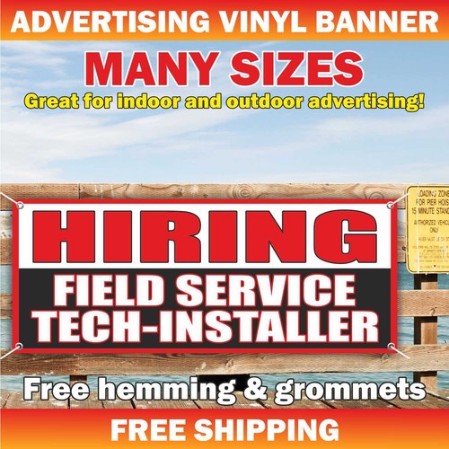 HIRING FIELD SERVICE TECH-INSTALLER Advertising Banner Vinyl Mesh Sign ...