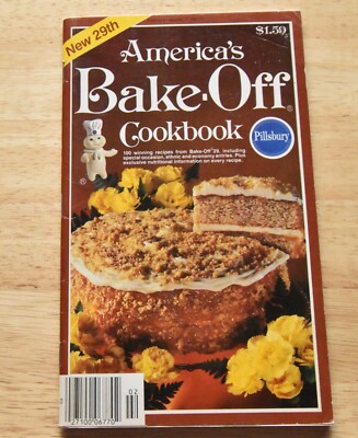 America’s Bake-Off Cookbook Pillsbury 29th 1980 95 pages Vintage ...