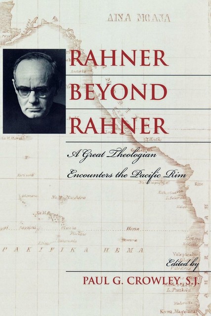 Rahner beyond Rahner von Paul G. S. J. Crowley (2005, Taschenbuch ...