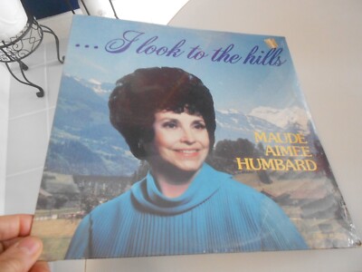 MAUDE AIMEE HUMBARD I LOOK TO THE HILLS SEALED LP HFG 1005 | eBay