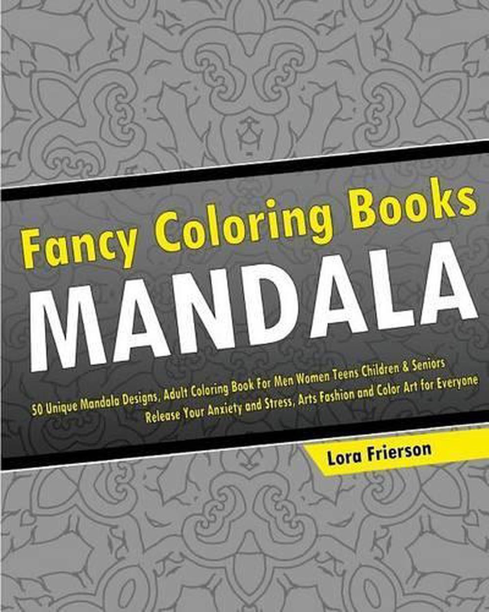 Fancy Coloring Books: 50 Unique Mandala Designs, Adult Coloring Book ...