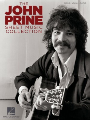 The John Prine Sheet Music Collection Piano Vocal Guitar SongBook ...
