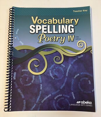 Abeka Vocabulary Spelling & Poetry IV Fifth Edition A Beka Book ...