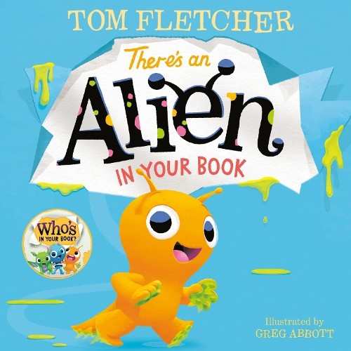 Tom Fletcher There's an Alien in Your Book (Poche) Who's In Your Book ...